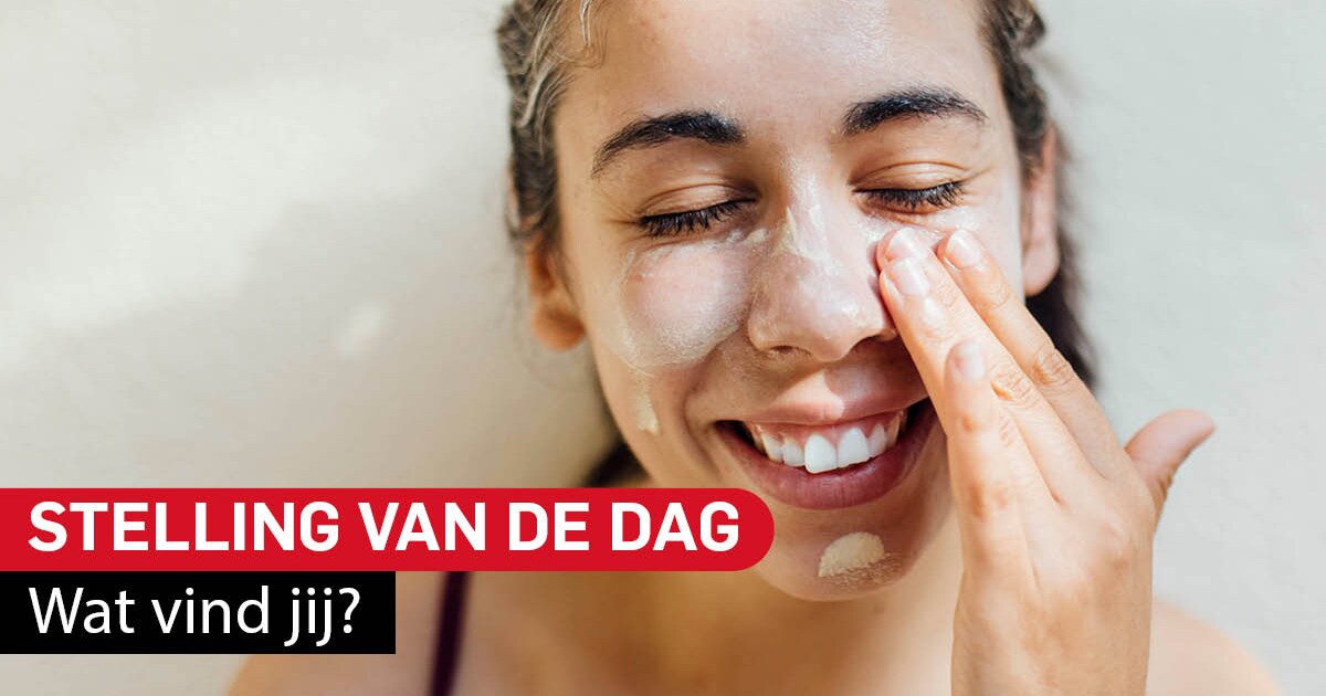 Stelling | Ik smeer mijn gezicht altijd in met zonnebrand, ook al ...