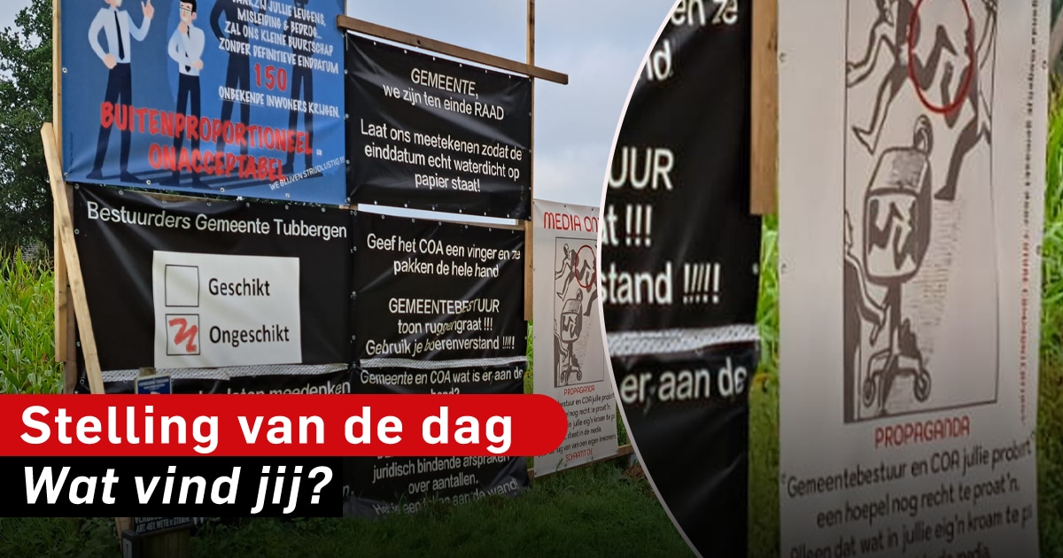 Stelling | Het is logisch dat Albergenaren protestborden tegen het azc ...